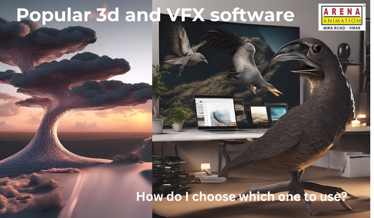 Popular Animation / VFX software: Pros and cons - arena animation virar